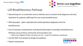 Leicester, Leicestershire, Rutland Breathlessness Pathway (University ...