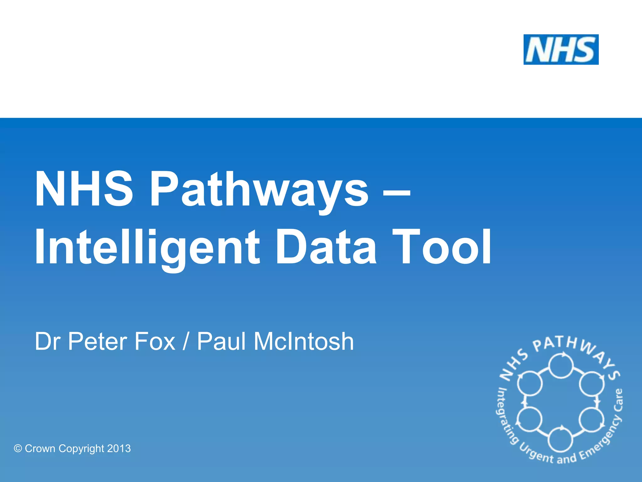 HSCIC: NHS Pathways - Intelligent Data Toolkit | PPT