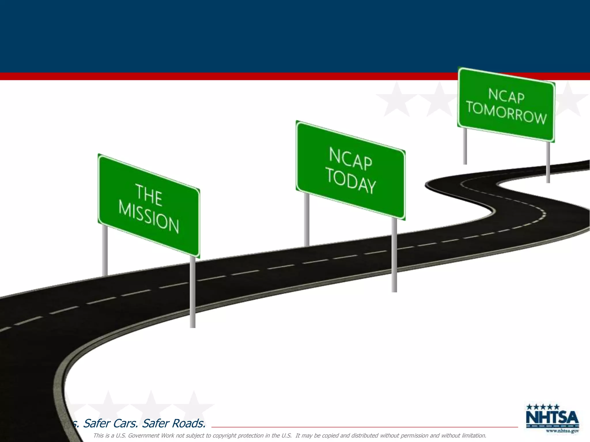 NHTSA - A New Safety Era of NCAP | PPTX