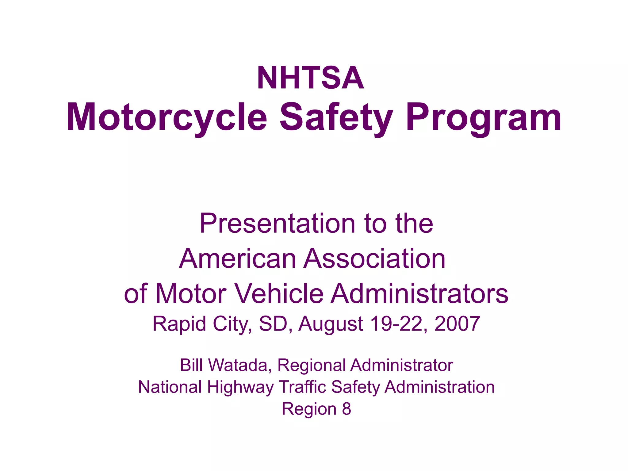 Nhtsa Motorcycle Safety Program | PPT