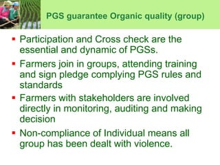 Participatory Guarantee System (PGS) An Approach for Organic Quality ...