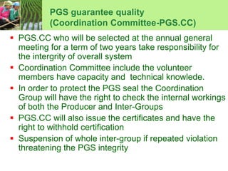 Participatory Guarantee System (PGS) An Approach for Organic Quality ...