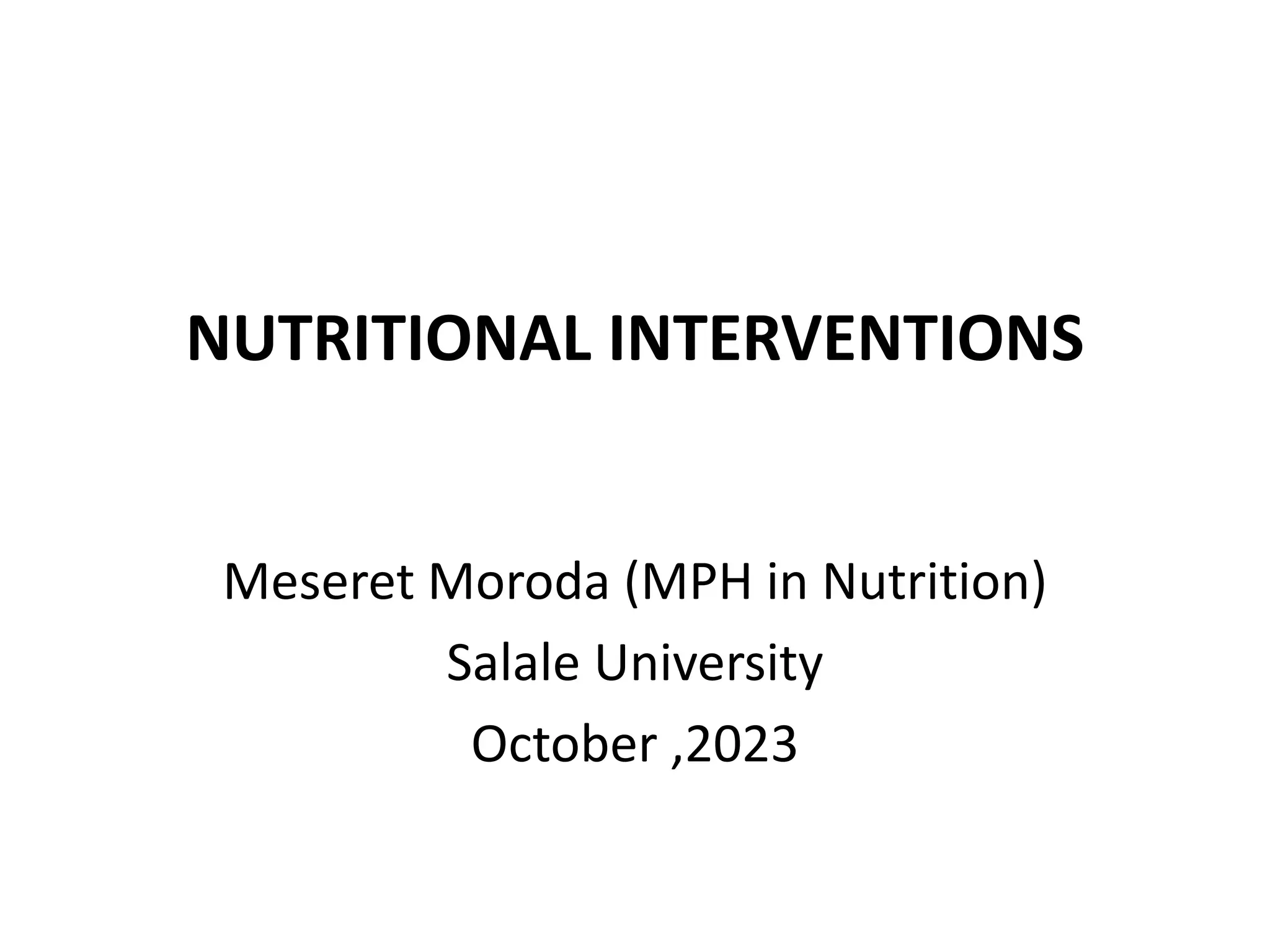 Nutritional itervention public health .pptx