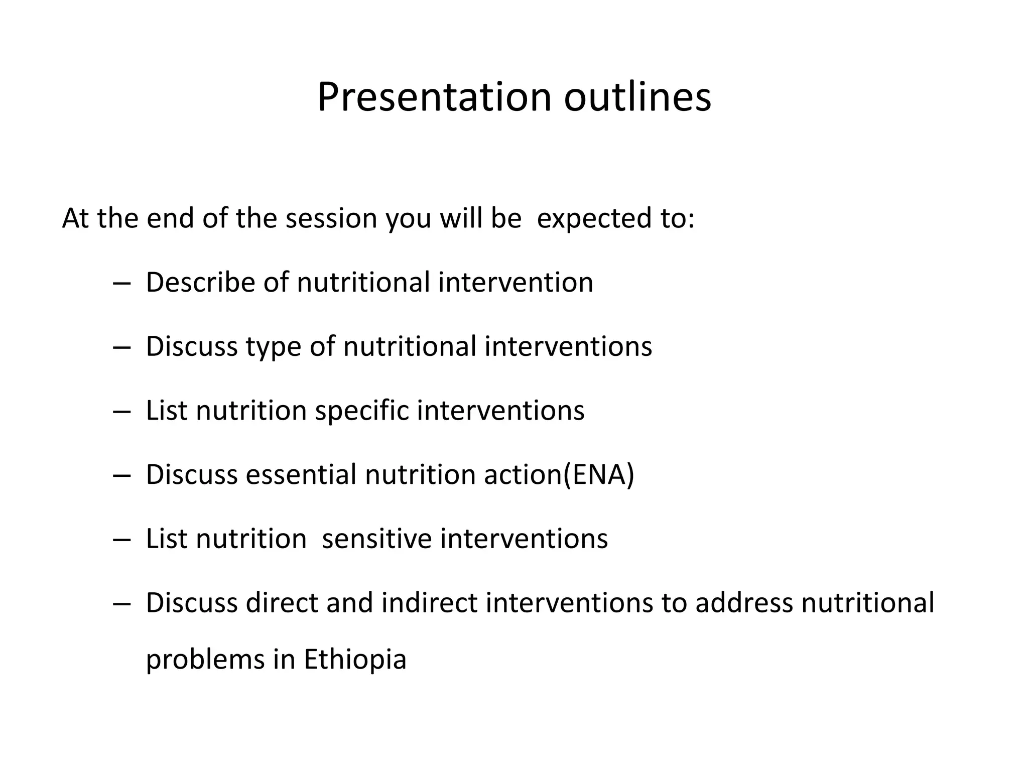 Nutritional itervention public health .pptx