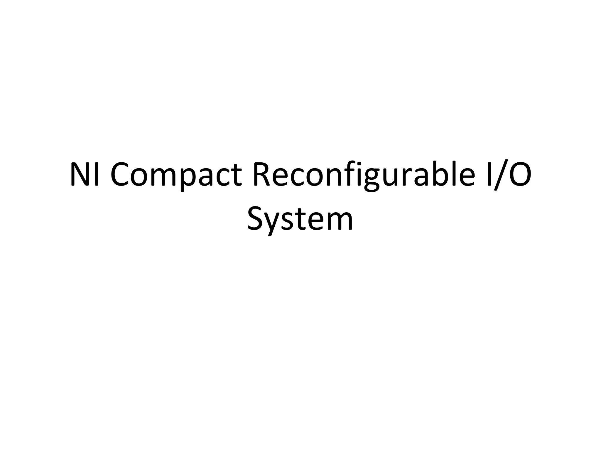 NI Compact RIO Platform | PPT