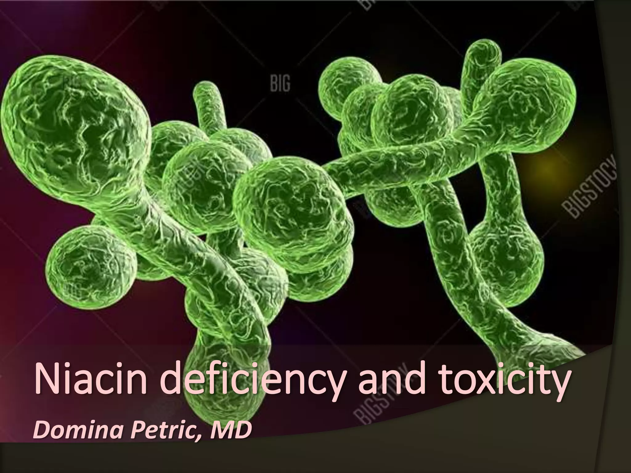 Niacin deficiency and toxicity | PPSX