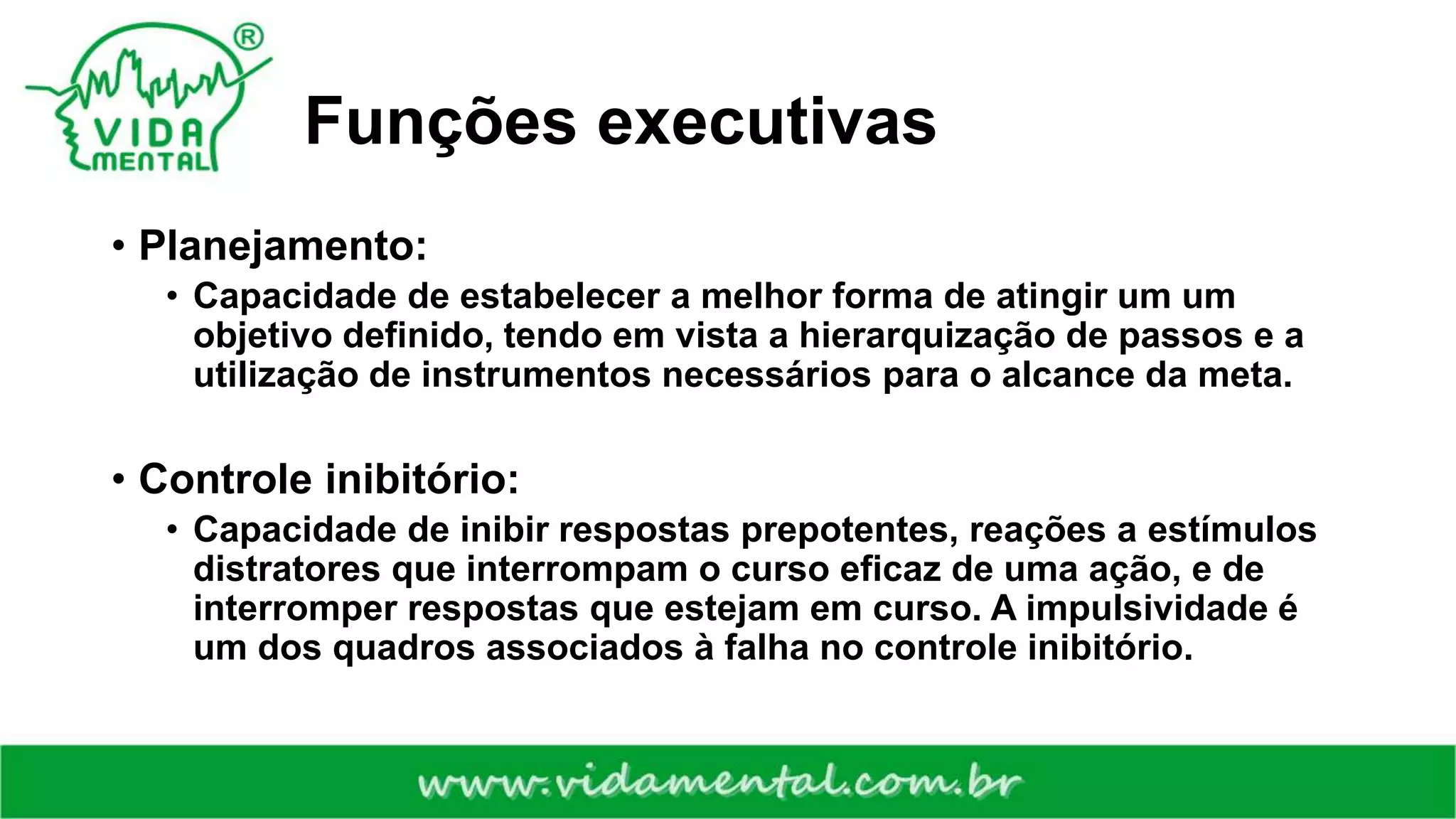 Quais são as funções executivas? | PPTX