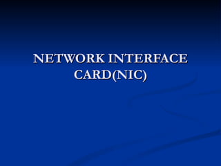 Network Interface Card | PPT