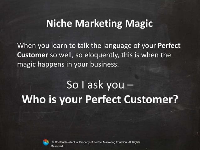 Niche Marketing – Who is Your Perfect Customer? | PPT