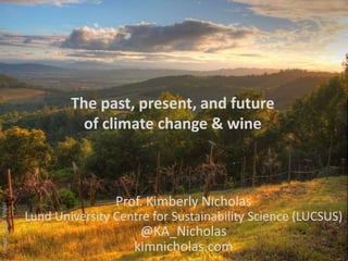 The past, present, and future of climate change and wine | PPTX