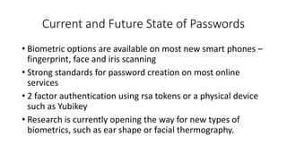 Nicholas Dorans - The Evolution of Passwords | PPT