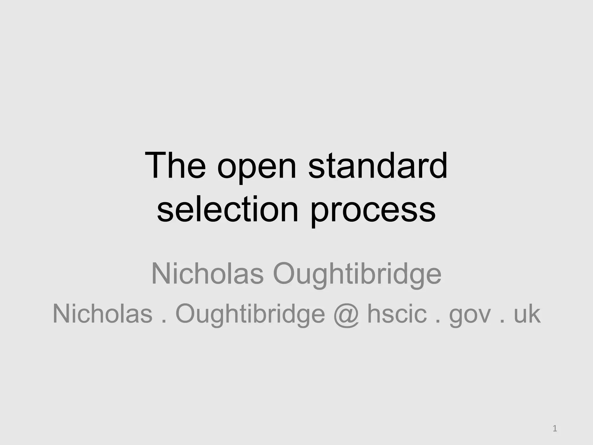 Open Standards Board standards selection process | PPT