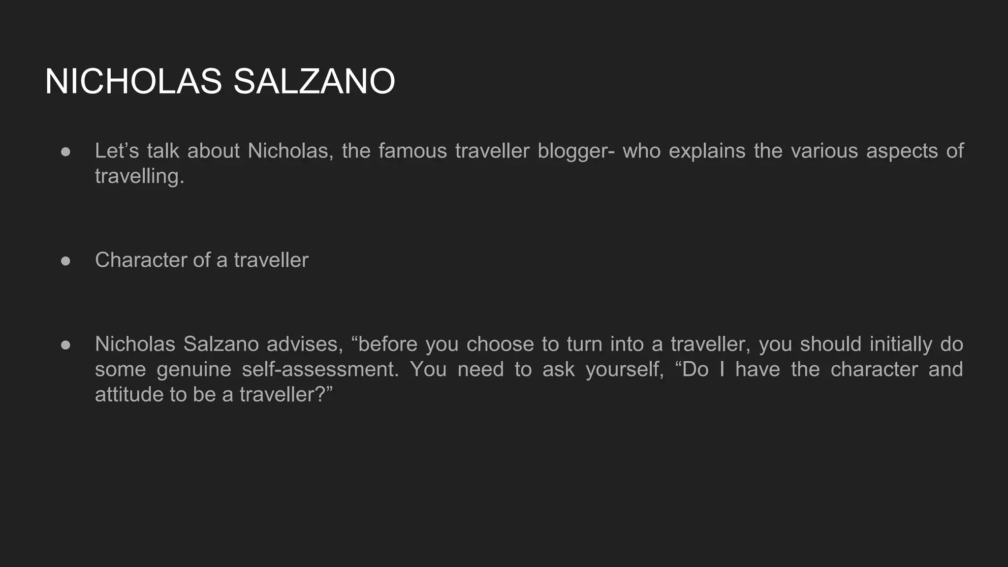 Nicholas salzano - A Traveler | PPT