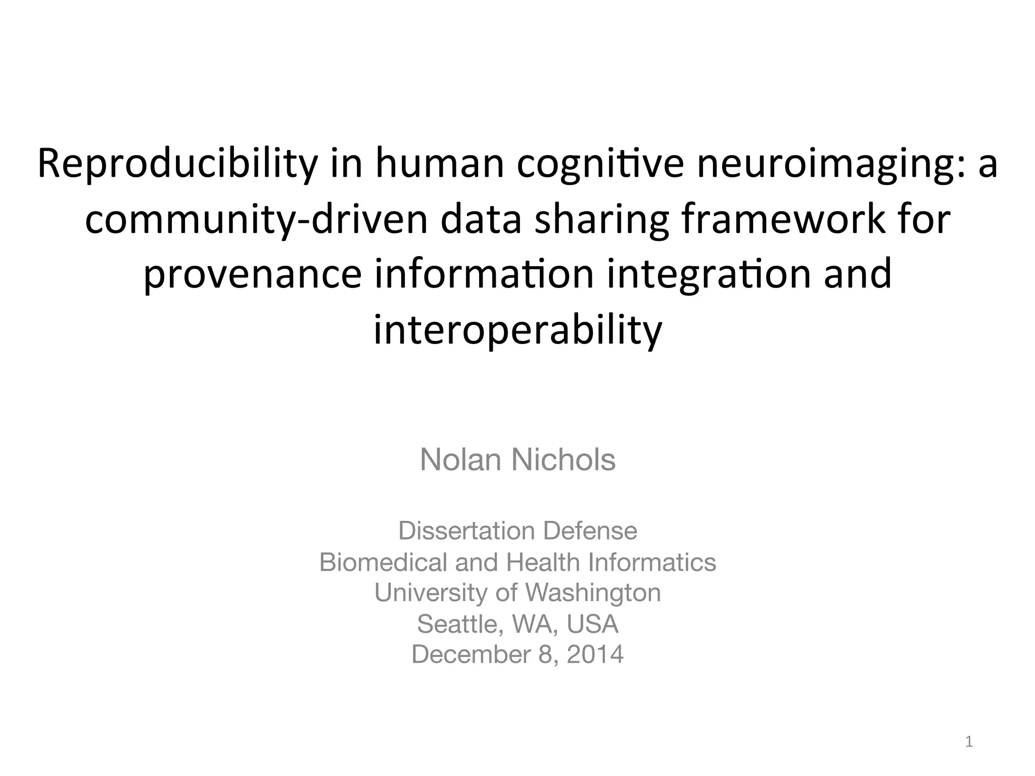 Reproducibility in human cognitive neuroimaging: a community-­driven data sharing framework for ...