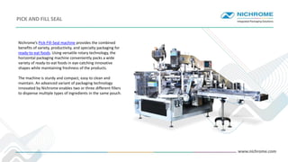 NICHROME KETCHUP PACKING SOLUTIONS ARE A NOTCH UP.pptx