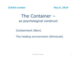 London iCAAD 2019 - Nick Barton and Kirby Gregory - THE HEALTHY ...