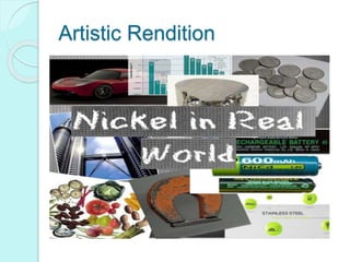 Nickel: A Corrosion-Resistant Element | PPTX