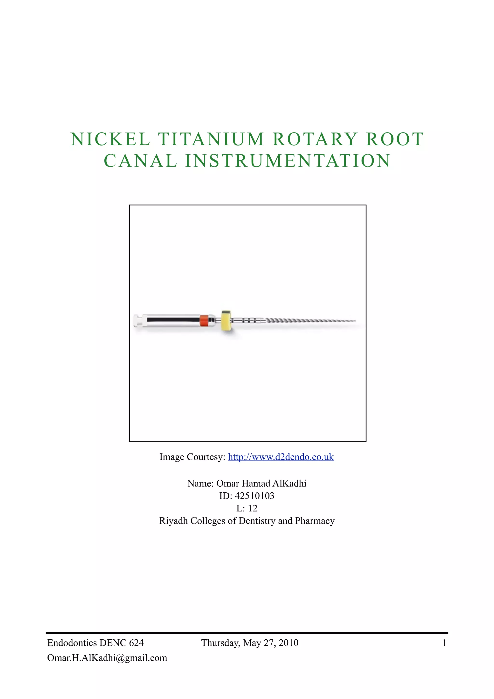 Nickel Titanium Rotary Root Canal Instrumentation | PDF