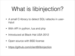 libinjection: from SQLi to XSS by Nick Galbreath | PDF | Web Design and HTML | Internet