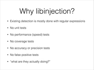 libinjection: from SQLi to XSS by Nick Galbreath | PDF