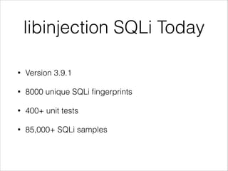 libinjection: from SQLi to XSS by Nick Galbreath | PDF | Web Design and HTML | Internet