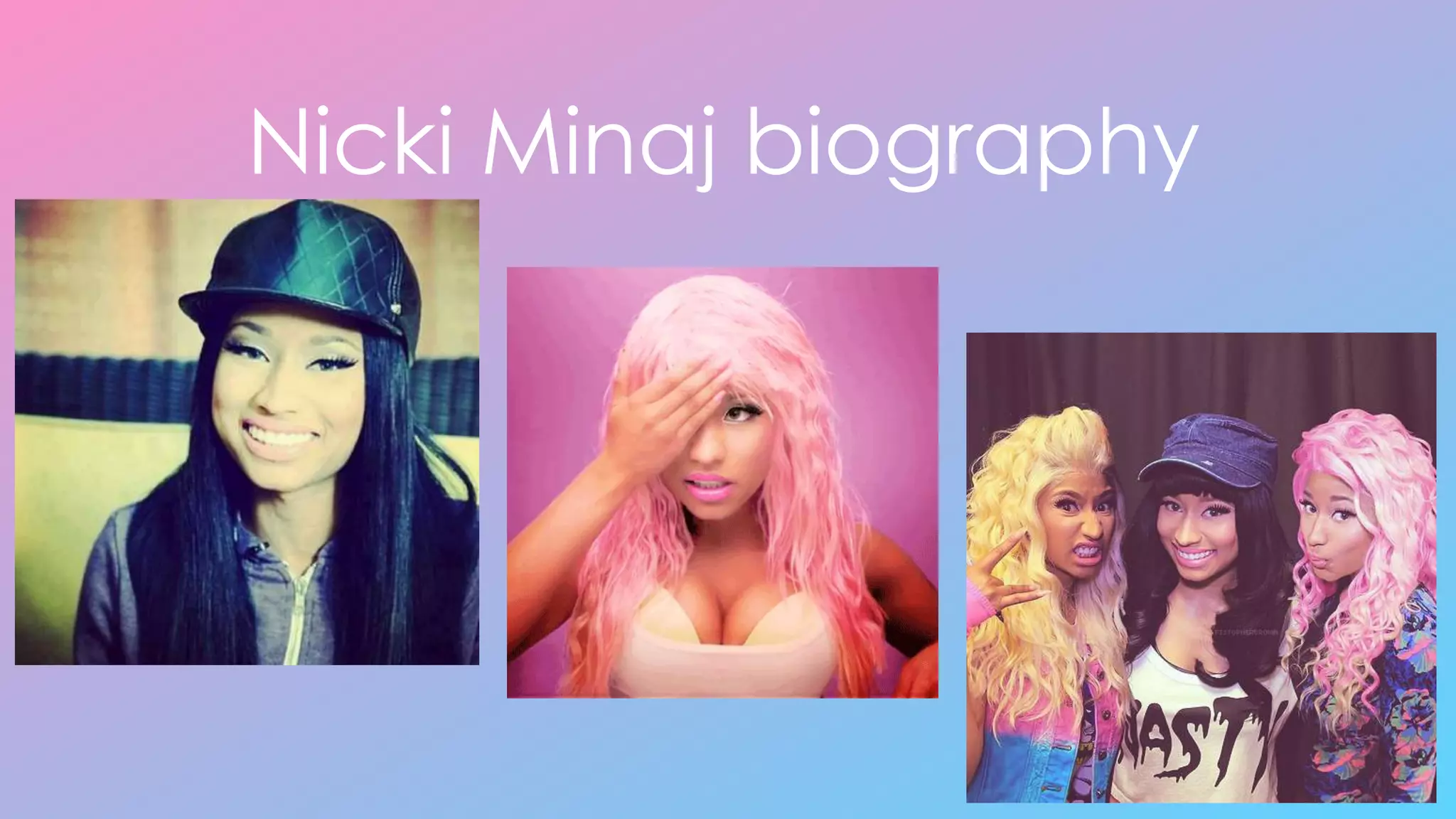 Nicki minaj biography | PPTX | Contemporary Hits/Pop/Top 40 | Music