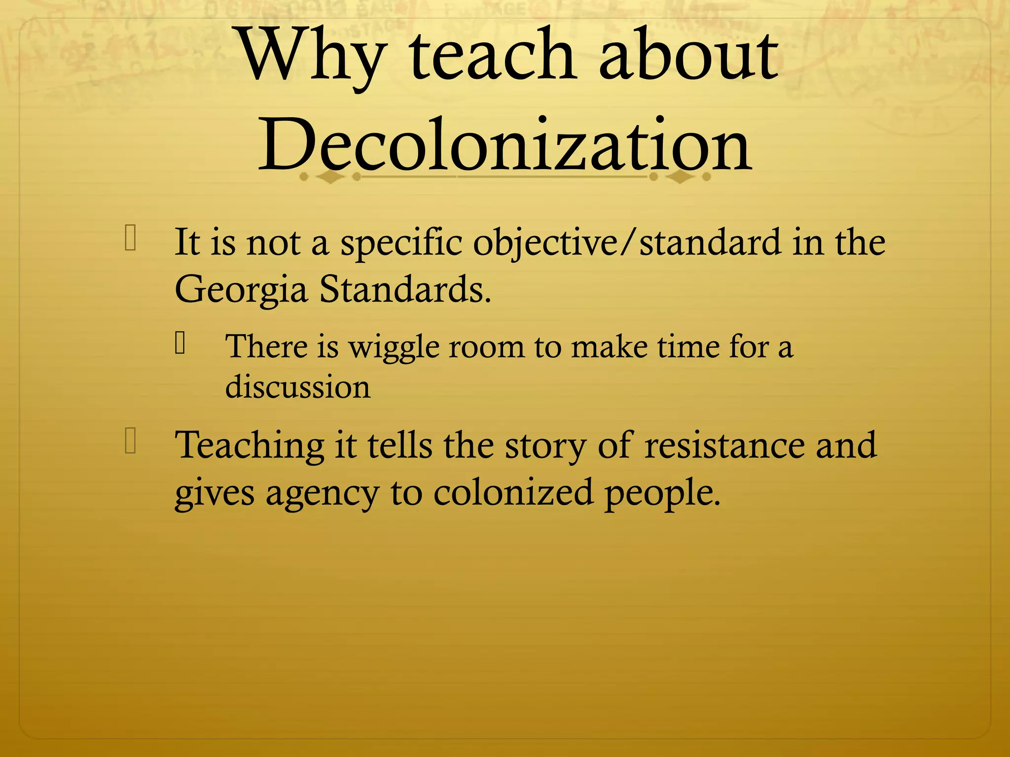 Nick williams decolonization presentation | PPT