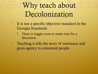 Nick williams decolonization presentation | PPT