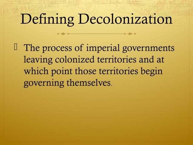 Nick williams decolonization presentation | PPT