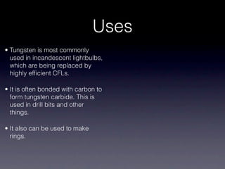 Tungsten Uses