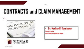 CONTRACT AND CLAIM MANAGEMENT - Copy.pptx