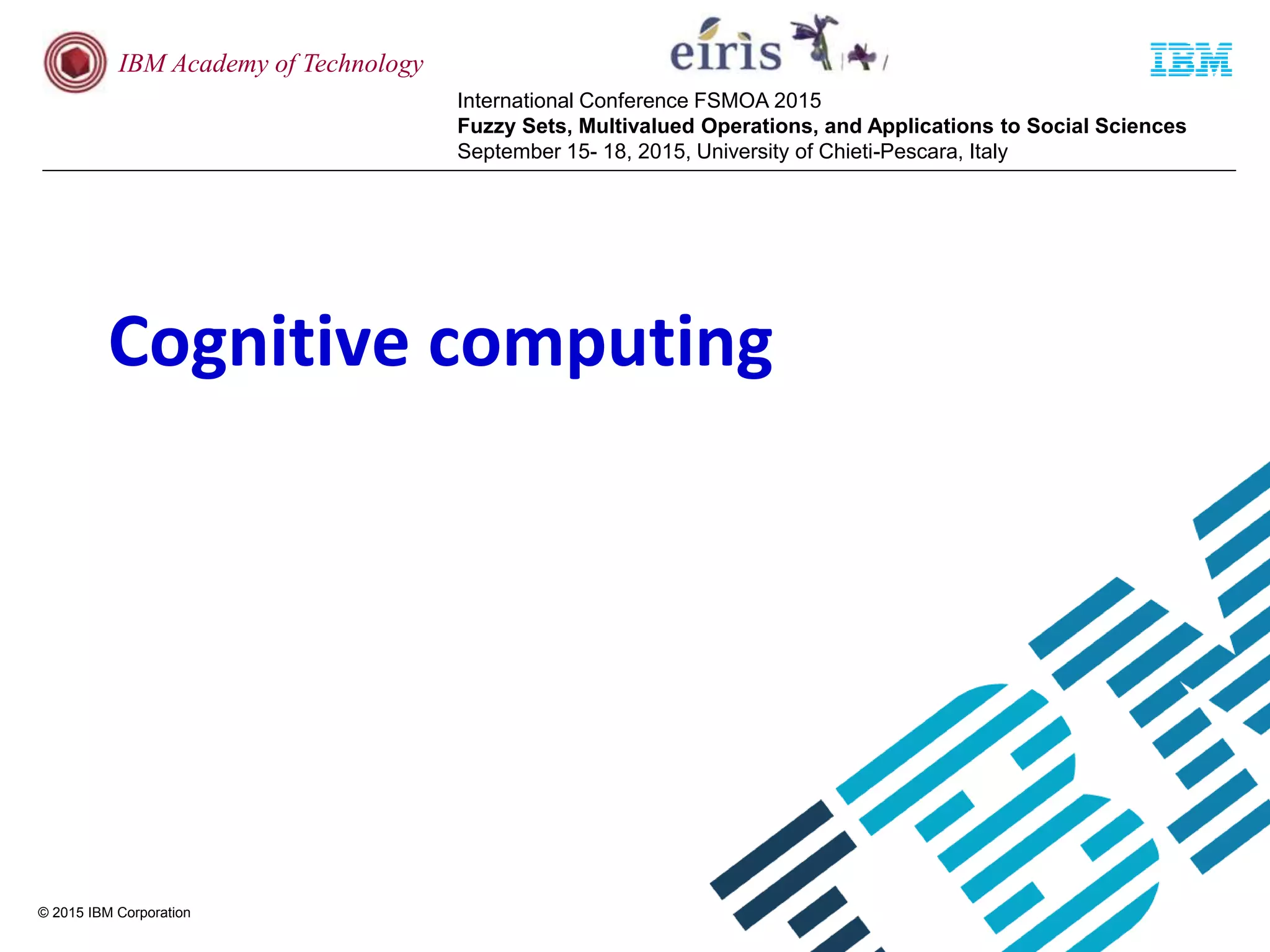 IBM Academy of Technology & Cognitive Computing | PPTX