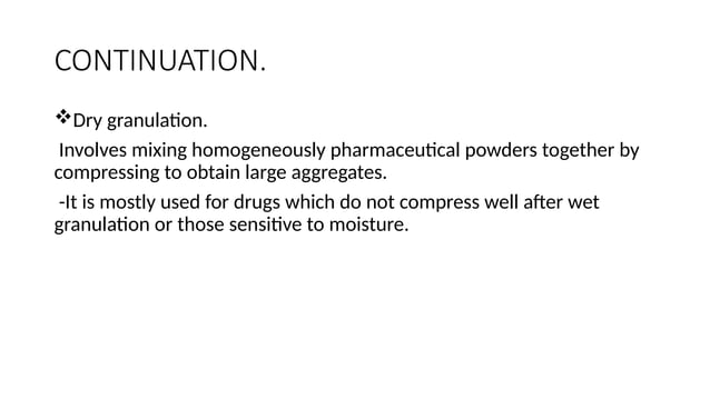 Granulation in pharmaceutical industries.ppt