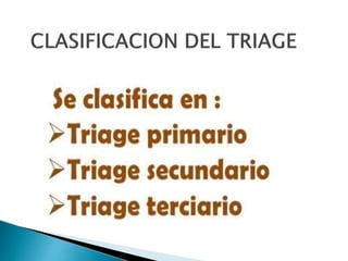 Triage toda información y pasos a seguir | PDF