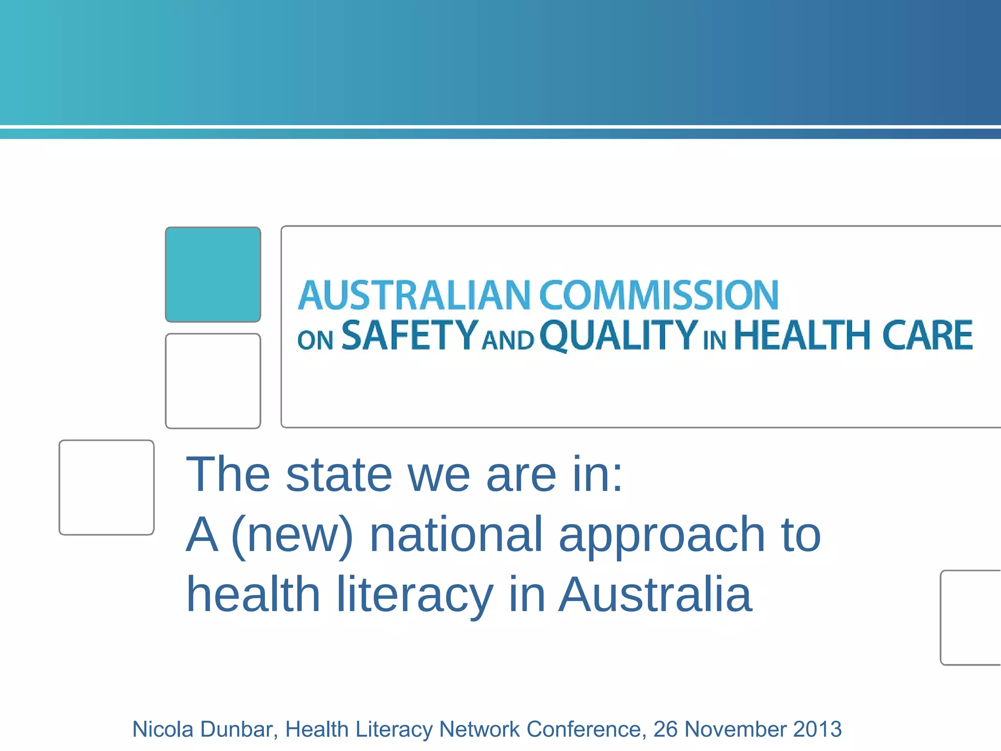 The state we are in: A (new) national approach to health literacy in ...