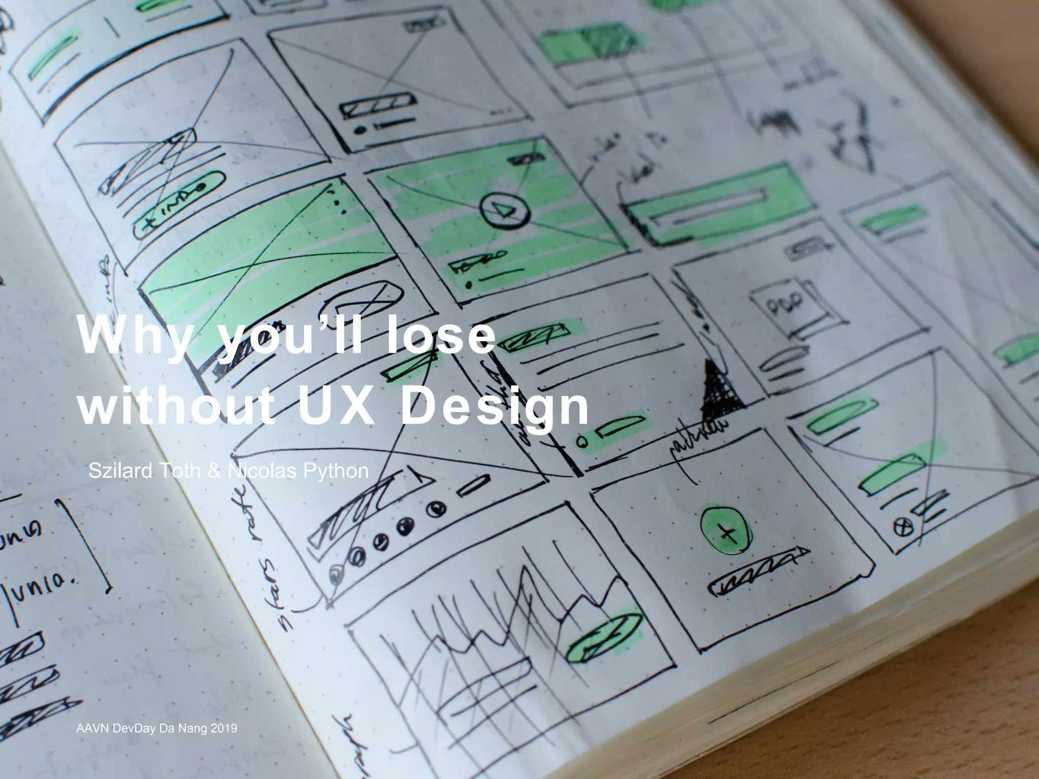 [DevDay2019] Why you'll lose without UX Design - By Szilard Toth, CTO at e·pilot & Nicolas ...