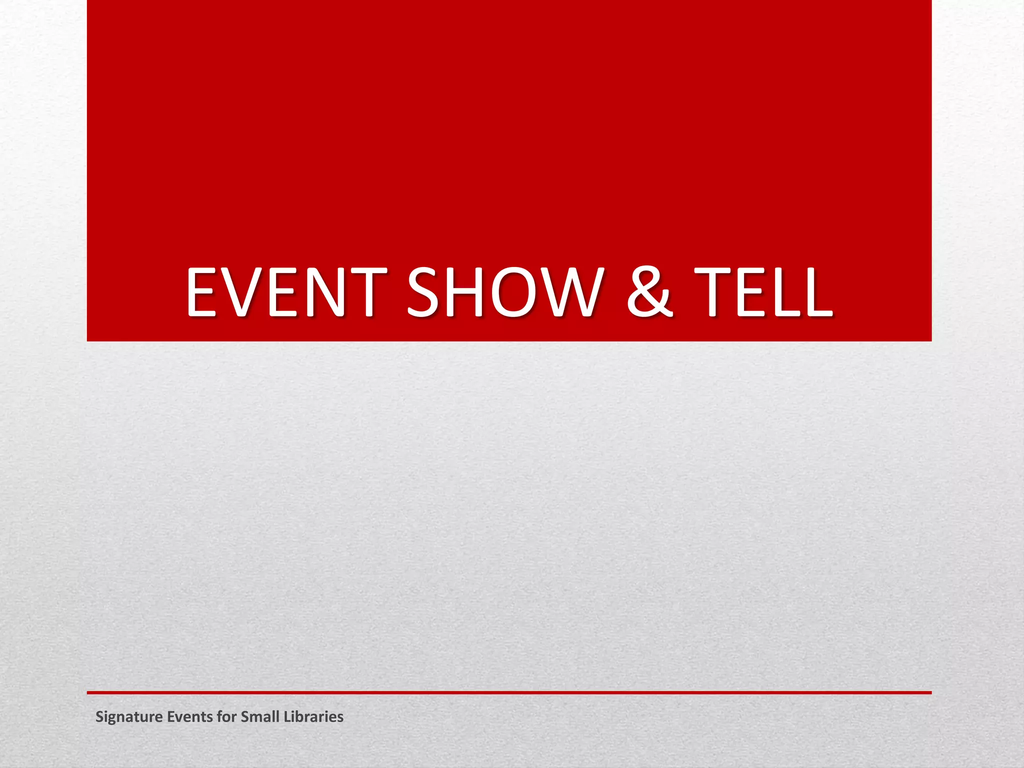 Signature Events for Small Libraries | PPT