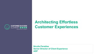 Architecting Effortless Customer Experiences | PPT