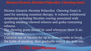 Nicotex (Generic Nicotine Polacrilex Chewing Gum) | PDF