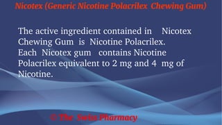 Nicotex (Generic Nicotine Polacrilex Chewing Gum) | PDF