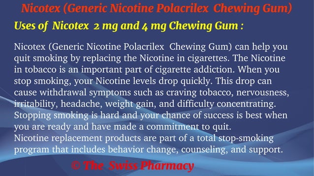 Nicotex (Generic Nicotine Polacrilex Chewing Gum) | PPT