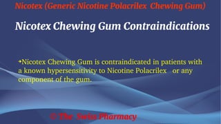 Nicotex (Generic Nicotine Polacrilex Chewing Gum) | PDF