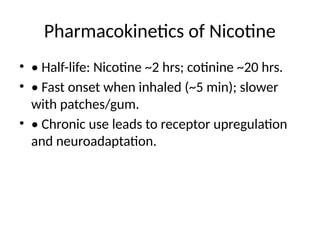 Nicotine Effects & properties Presentation.pptx