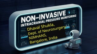 Non-Invasive ICP Monitoring for Neurosurgeons | PPT
