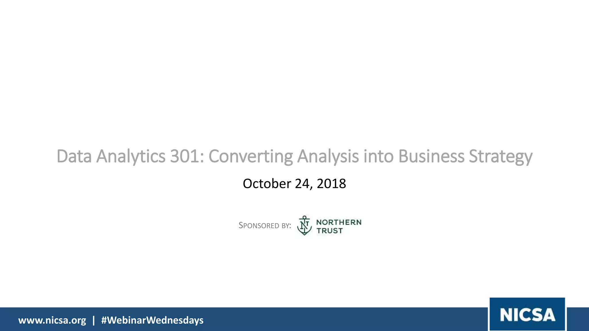 Data Analytics 301: Converting Analysis into Business Strategy | PPT