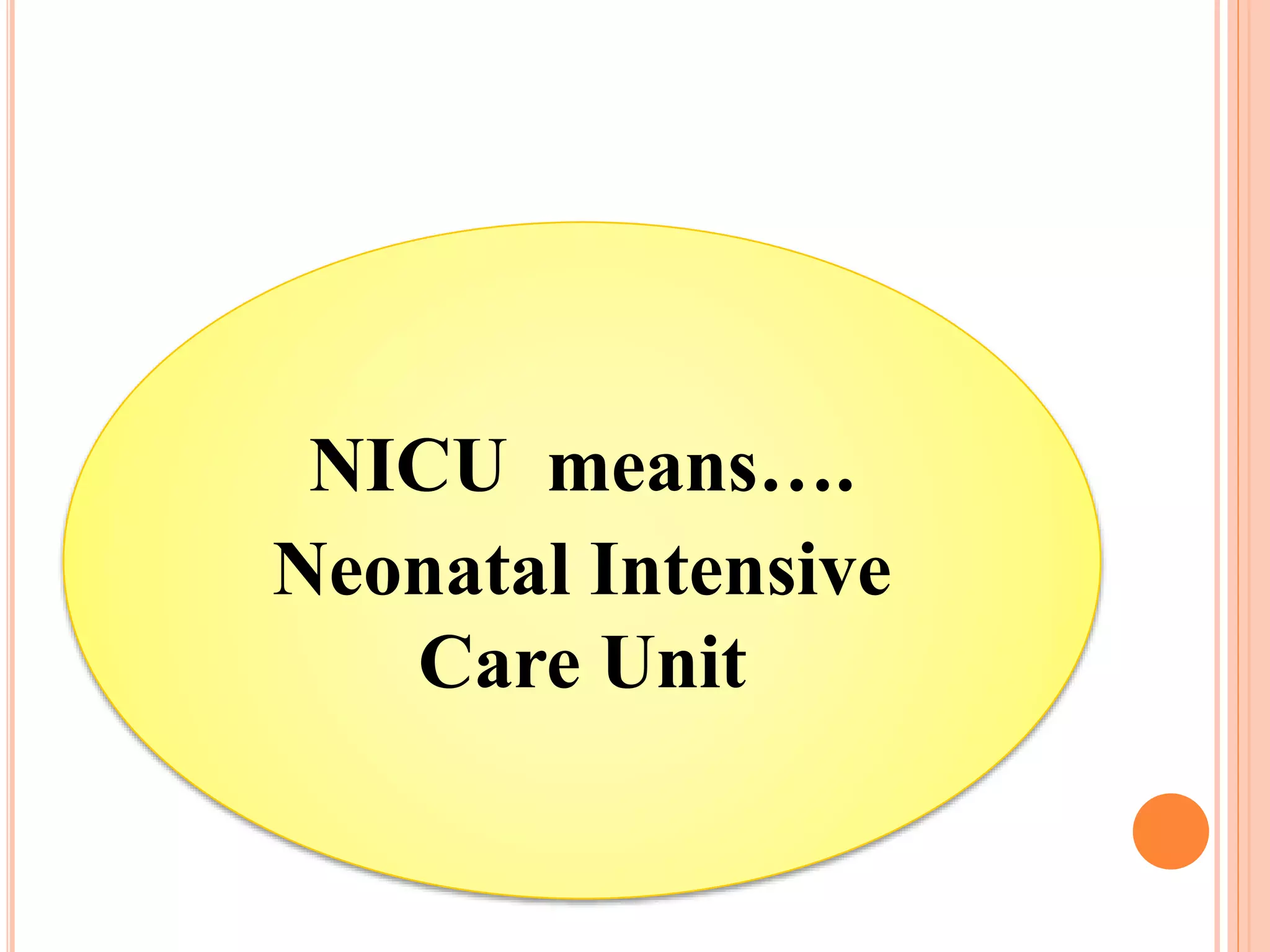 Neonatal Intensive Care Unit | PPTX