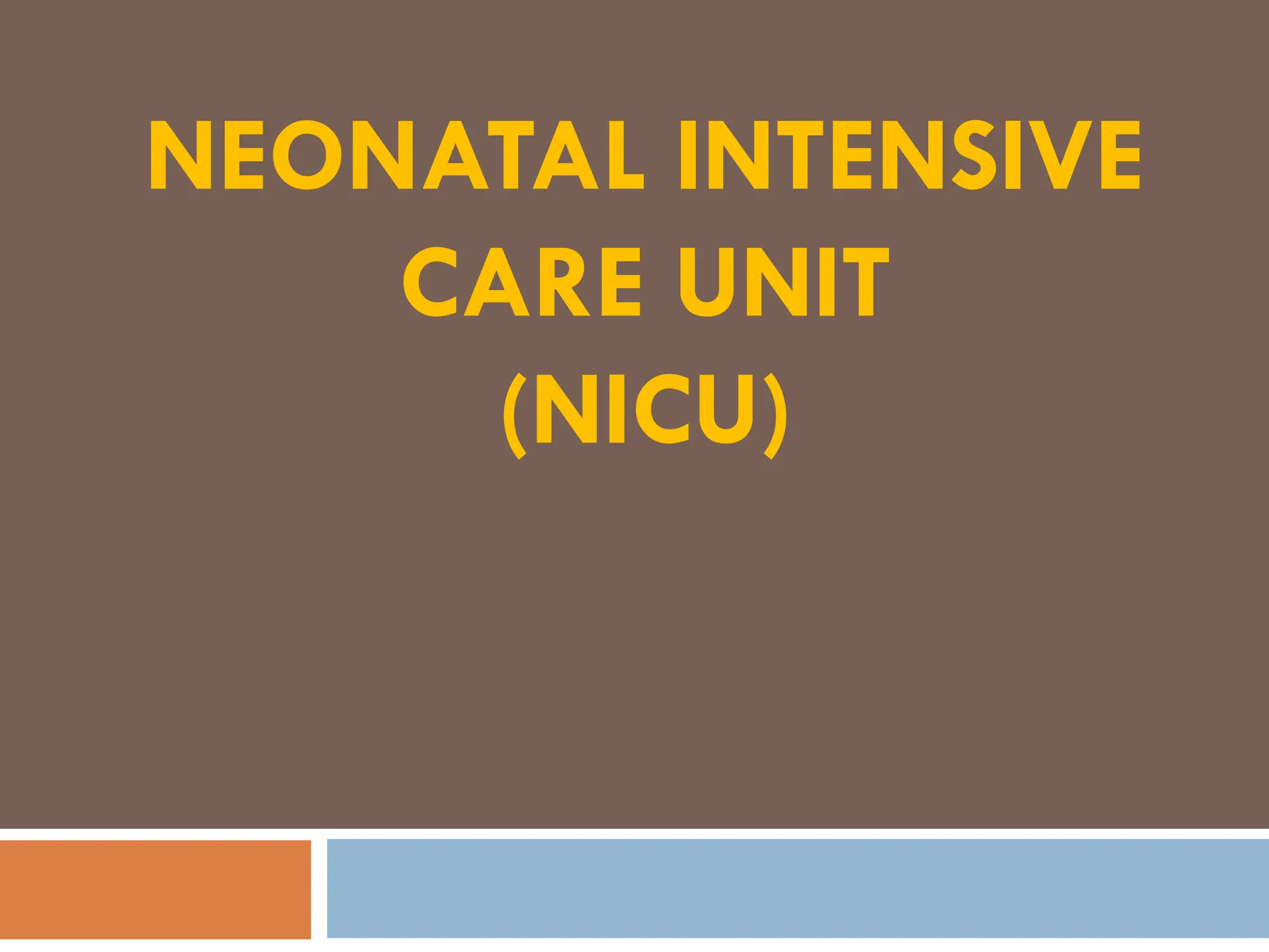 Neonatal Intensive Care Unit. NICU. neonate | PDF