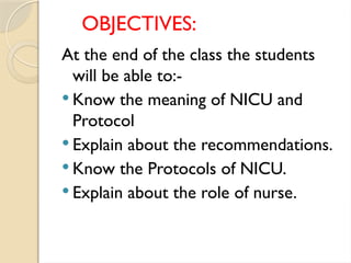 NICU AND PROTOCOL FOR NURSING STUDENTS STUDY | PPTX