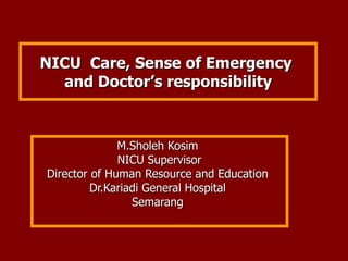 Nicu care, sense of emergency | PPT
