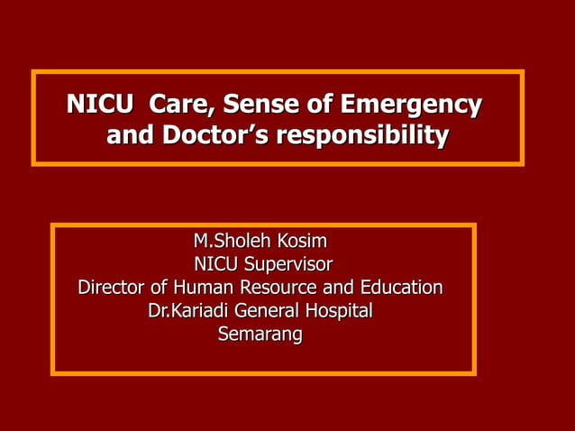 Nicu care, sense of emergency | PPT